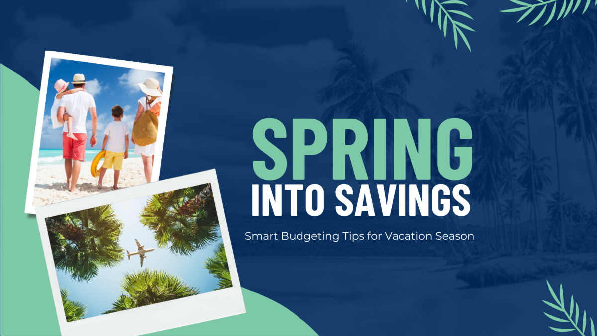 Spring Vacation Budgeting Tips | Ozark Federal Credit Union Blog